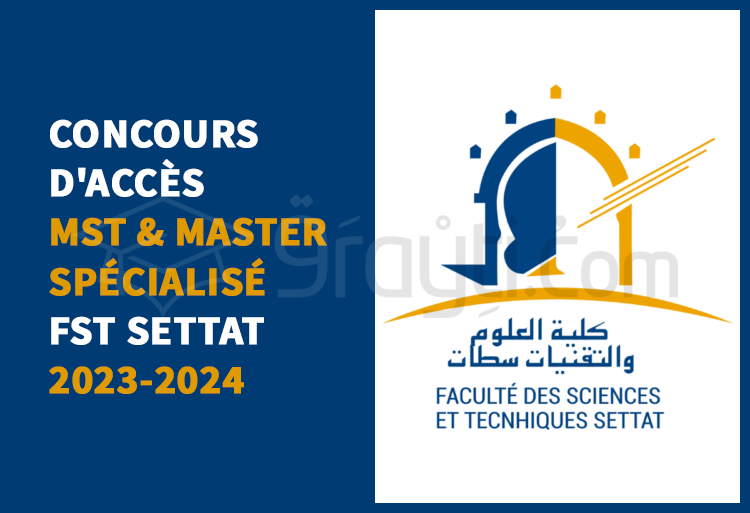 Concours Masters Sciences et Techniques et Master Spécialisé de FST Settat 2023-2024 - 9rayti.Com