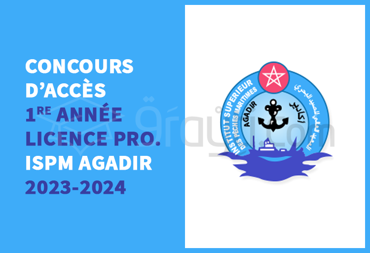 Concours 1re année de la Licence Professionnelle de l'ISPM Agadir 2023-2024 - 9rayti.Com